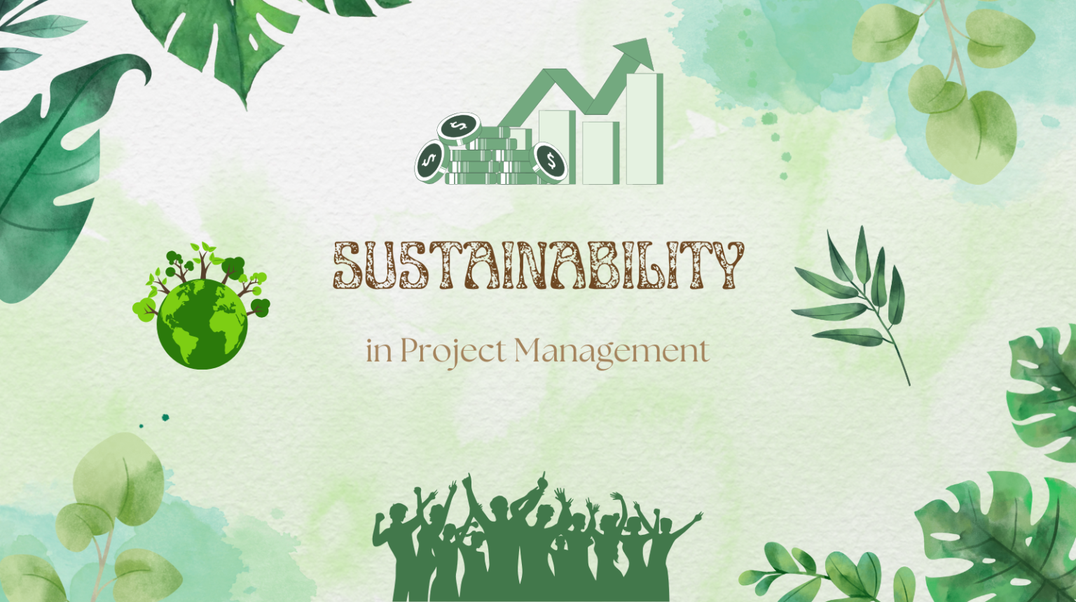 Sustainability in Project Management: Building a Future-Ready Framework ...